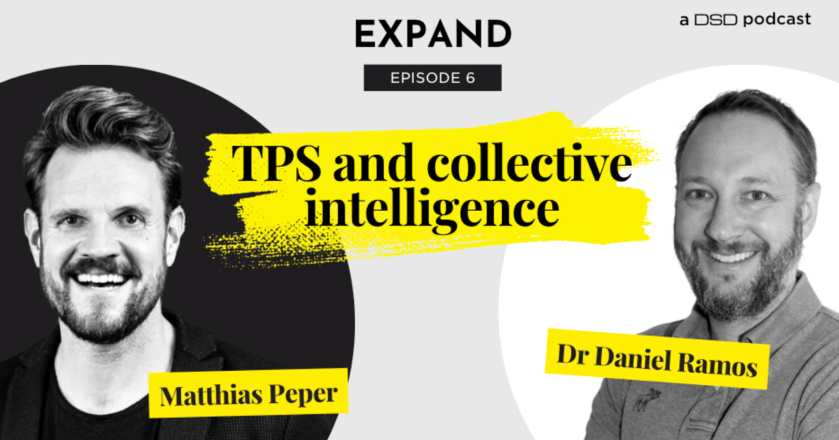 Expand podcast: TPS and collective intelligence